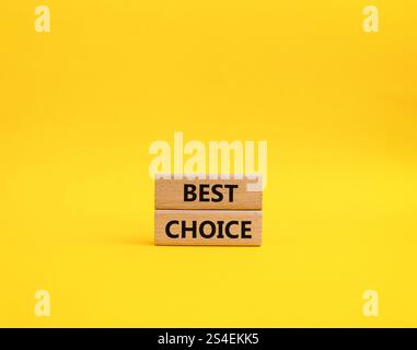 Best choice symbol. Wooden blocks with words Best choice. Beautiful ...