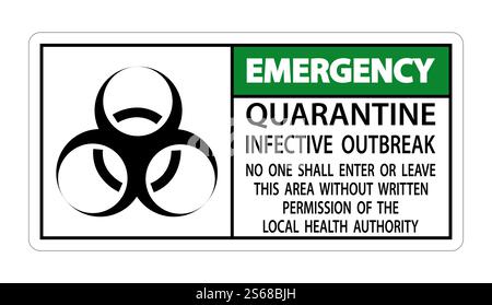 Emergency Quarantine Infective Outbreak Sign Isolate on transparent ...