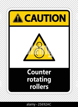 Caution counter rotating rollers sign on transparent background,vector ...
