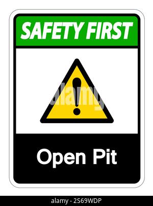 Safety first Open Pit Symbol Sign Isolate On White Background,Vector ...