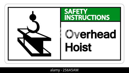 Safety instructions Overhead Hoist Symbol Sign Isolate On White ...