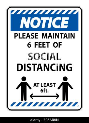 Notice For Your Safety Maintain Social Distancing Sign on white ...