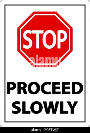 2-Way Stop Proceed Slowly Sign On White Background Stock Vector Image ...