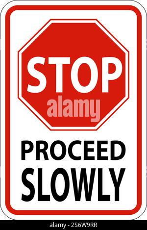 Stop Proceed Slowly Sign On White Background Stock Vector Image & Art ...