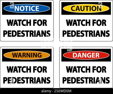 Warning Watch For Pedestrians Label Sign On White Background Stock ...