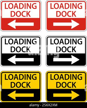 Loading Dock ,Left Arrow Sign ,Right Arrow Sign On White Background ...