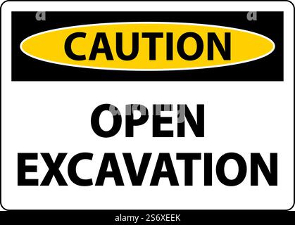 Caution Open Excavation Sign On White Background Stock Vector Image ...