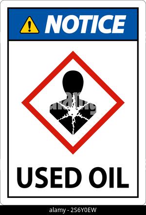 Notice Used Oil Sign On White Background Stock Vector Image & Art - Alamy