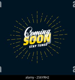 coming soon teaser background stay tuned Stock Vector Image & Art - Alamy