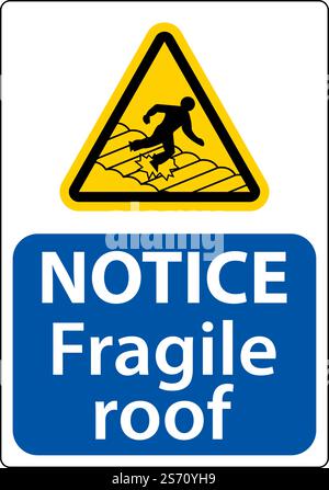 Notice Fragile Roof Sign On White Background Stock Vector Image & Art ...