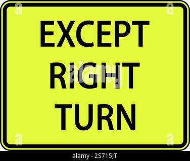 Symbol Except Right Turn Plaque Sign Stock Vector Image & Art - Alamy