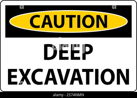 Deep Excavation Caution Sign On White Background Stock Vector Image ...