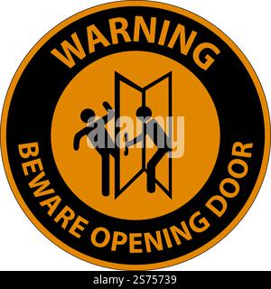 Warning Beware Opening Door Sign On White Background Stock Vector Image ...