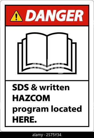Danger SDS and HazCom Located Here Sign On White Background Stock ...