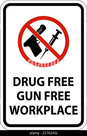 Drug Free Workplace Sign Drug Free, Gun Free Workplace Stock Vector ...