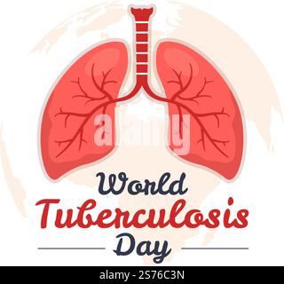World Tuberculosis Day on March 24 Illustration with Pictures of the ...