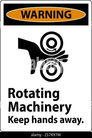 Warning Sign Rotating Machinery Keep Hands Away Stock Vector Image ...