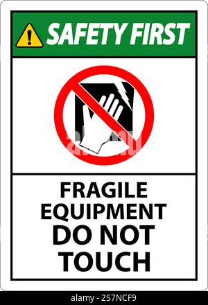 Safety First Machine Sign Fragile Equipment, Do Not Touch Stock Vector ...
