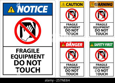 Caution Machine Sign Fragile Equipment, Do Not Touch Stock Vector Image ...
