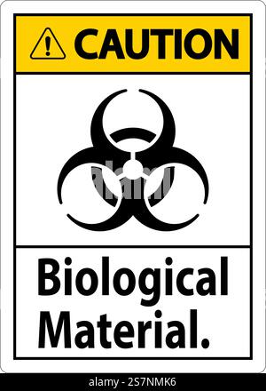Caution Label Biological Material Sign Stock Vector Image & Art - Alamy