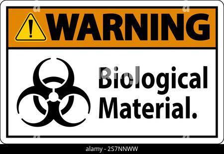 Warning Label Biological Material Sign Stock Vector Image & Art - Alamy