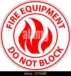 Floor Sign Fire Equipment - Do Not Block Stock Vector Image & Art - Alamy