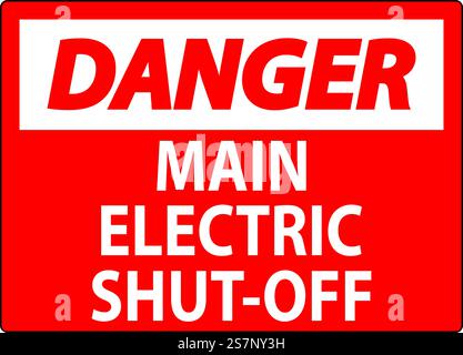Danger Sign Main Electric Shut Off Stock Vector Image & Art - Alamy