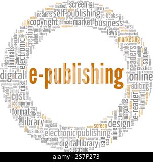 Electronic Publishing. e-publishing conceptual vector illustration word cloud isolated on white ...