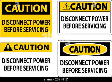 Caution Sign Disconnect Power Before Servicing Stock Vector Image & Art ...