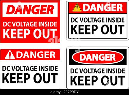 Danger Keep Out Sign, DC Voltage Inside Keep Out Stock Vector Image ...