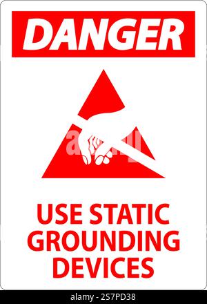 Danger Sign Use Static Grounding Devices Stock Vector Image & Art - Alamy