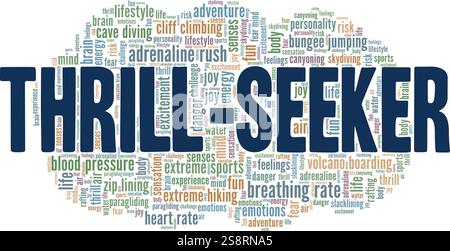 Thrill Seeker conceptual vector illustration word cloud isolated on ...