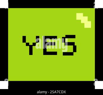 Pixel art illustration showing the word yes on a green digital screen ...