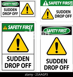 Safety first Sudden Drop Symbol Sign On White Background,Vector ...