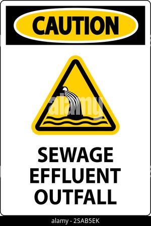 Water Safety Sign Caution - Sewage Effluent Outfall Stock Vector Image ...