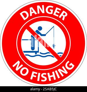 Water Safety Sign Danger, No Fishing Stock Vector Image & Art - Alamy