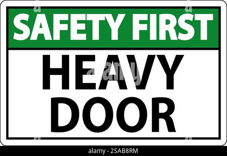 Safety First Sign Heavy Equipment On White Background Stock Vector ...