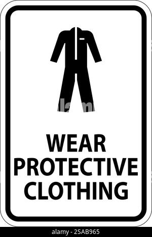 Caution Wear protective clothing sign on white background,vector ...