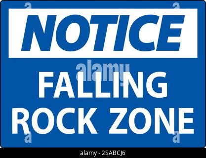 Notice Sign, Falling Rock Zone Stock Vector Image & Art - Alamy