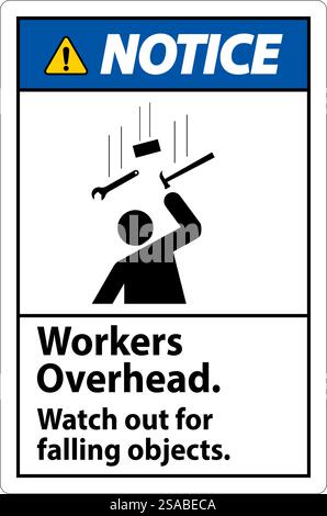 Notice Sign Overhead Hazard Stock Vector Image & Art - Alamy