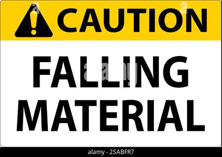 Caution Sign Falling Material Stock Vector Image & Art - Alamy