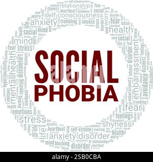 Social Phobia word cloud conceptual design isolated on white background ...