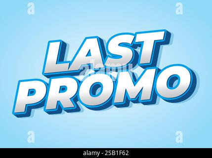 Last promo. text effect design for advertising promotion needs Stock ...