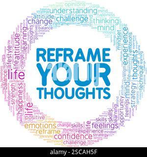 Reframe Your Thoughts word cloud conceptual design isolated on white ...