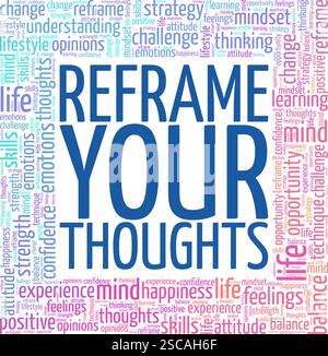 Reframe Your Thoughts word cloud conceptual design isolated on white ...