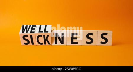 Wellness and Sickness symbol. Turned cubes with words sickness and ...