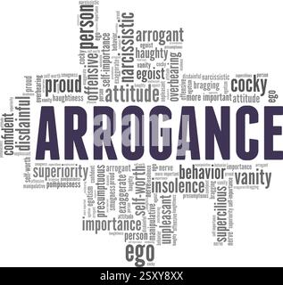 Arrogance vector illustration word cloud isolated on a white background ...