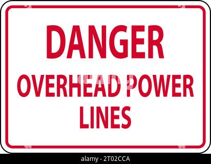 Danger Sign Overhead Power Lines Stock Vector Image & Art - Alamy