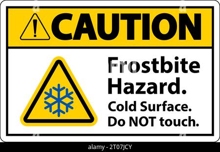 Caution Sign Frostbite Hazard, Do not Touch Cold Surface Stock Vector ...