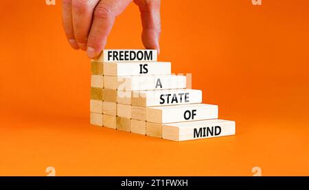 Freedom in mind symbol. Concept words Freedom is a state of mind on ...